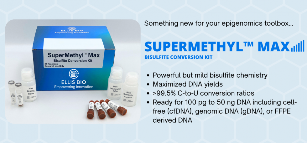 Ellis Bio unveils SuperMethyl™ Max kit for low-input DNA methylation ...